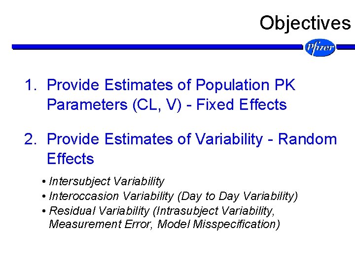 POPULATION PHARMACOKINETICS RAYMOND MILLER D Sc Pfizer Global
