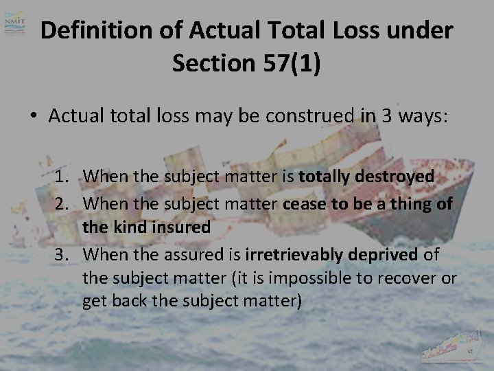 MARINE LOSSES Prepared by Ms Norazimah Mazlan TYPES
