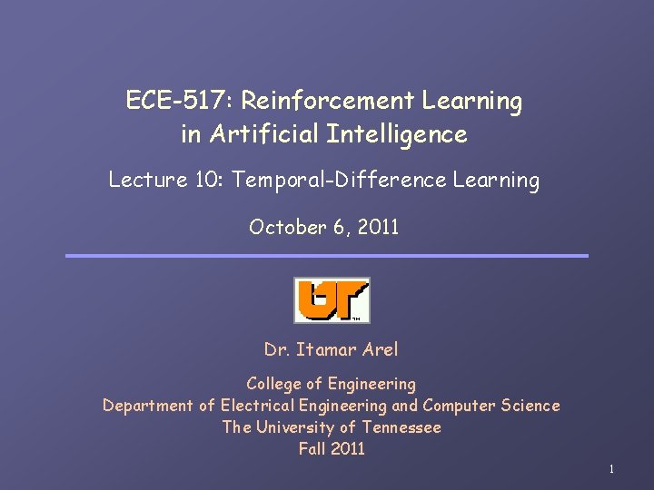 ECE517 Reinforcement Learning in Artificial Intelligence Lecture 10