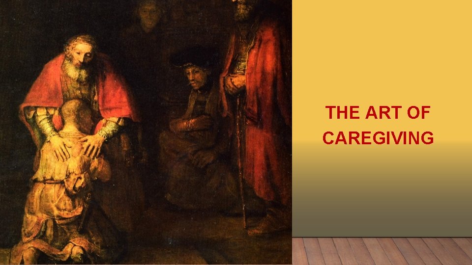 THE ART OF CAREGIVING BY BRENNAN KRAUT Hope