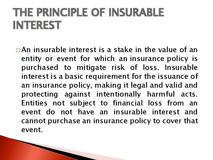 Insurance Law 4 Legal principles of insurance FUNDAMENTAL