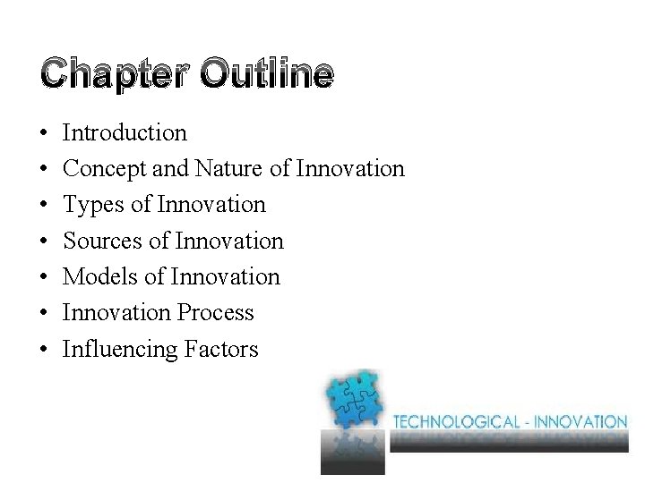 Technological BPT 3113 Management of Technology Chapter Outline