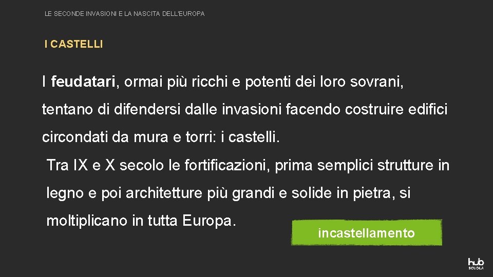 Le Seconde invasioni e la nascita dellEuropa LE