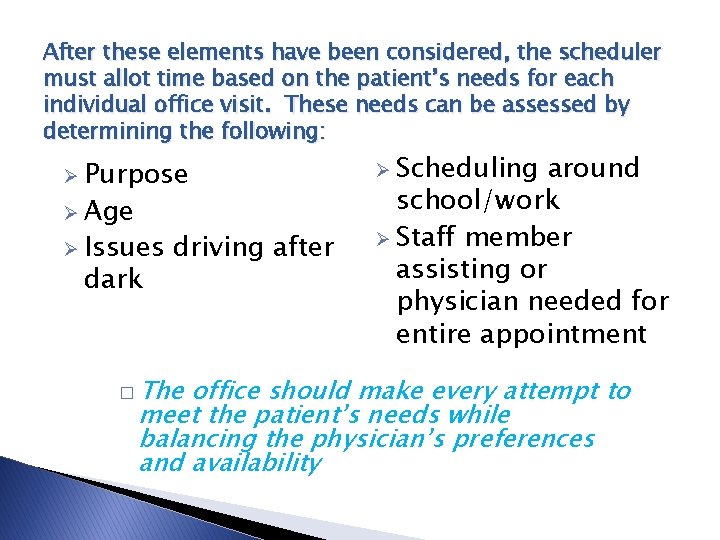 CHAPTER 10 SCHEDULING APPOINTMENTS Establishing Priorities Methods Advance