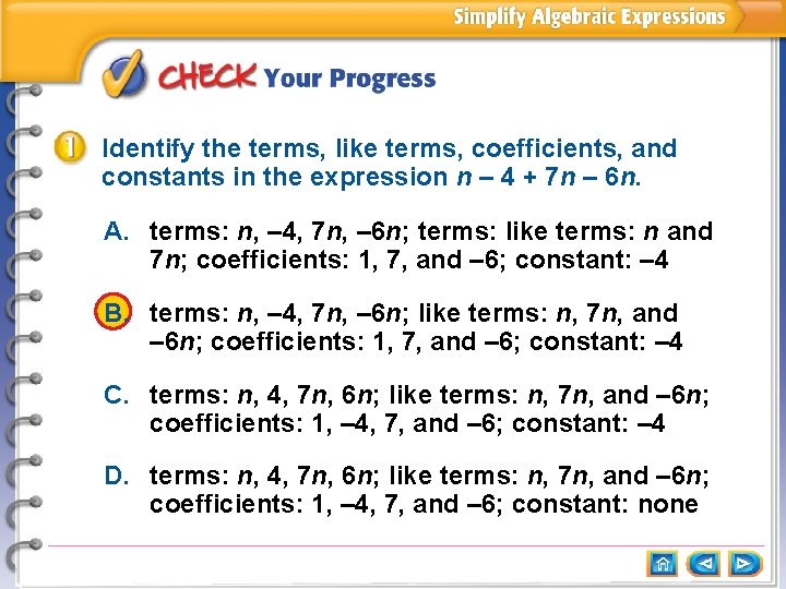 Main Idea and New Vocabulary Example 1 Identify