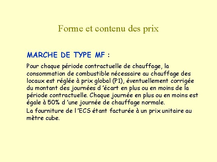 DIFFERENTS TYPES DE MARCHES LES DIFFERENTS PARAMETRES A