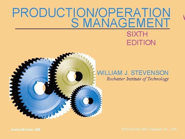 PRODUCTIONOPERATION PRODUCTION AND OPERATIONS MANAGEMENT CHAPTER ONE SIXTH