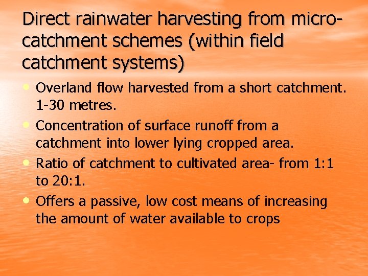 Towards a Better Design of MicroCatchment Water Harvesting