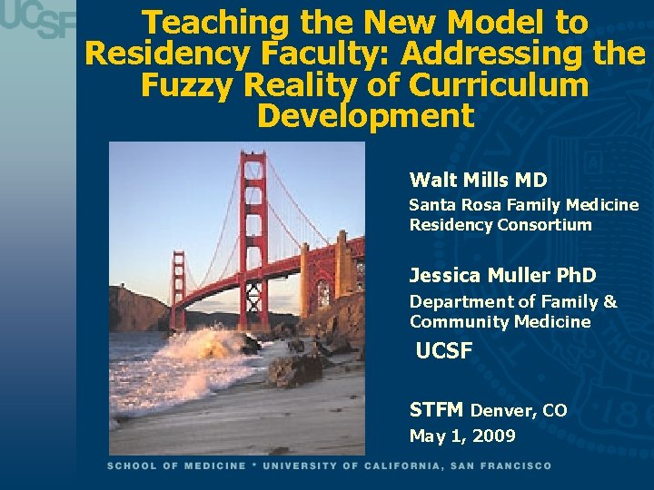 Teaching the New Model to Residency Faculty Addressing