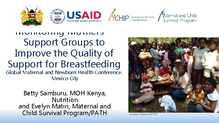 Monitoring Mothers Support Groups to Improve the Quality