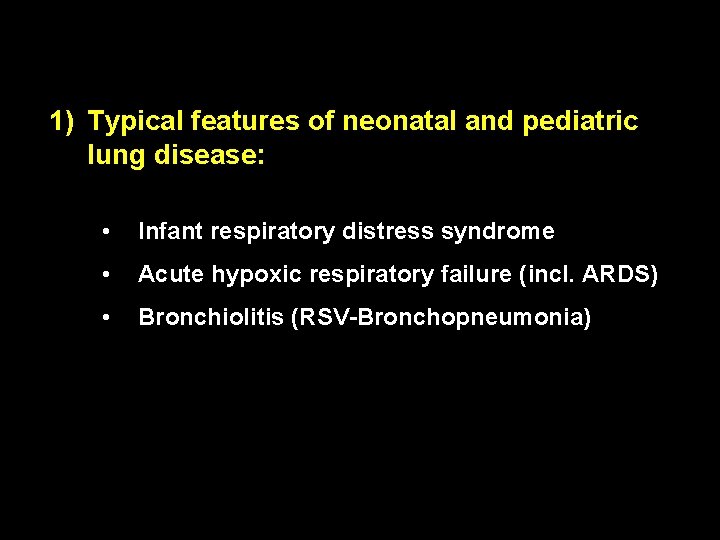 Lower airway disease in children and neonates 1