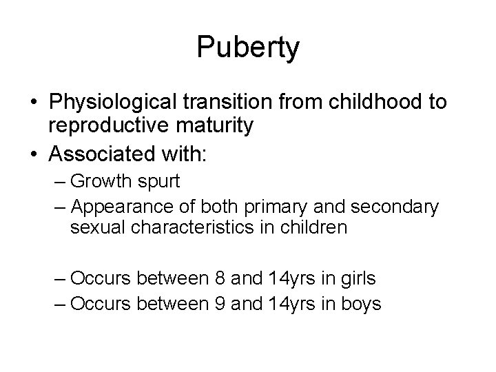 Puberty Normal and Abnormal For UG2014 Puberty Disorders