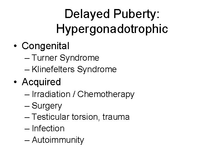 Puberty Normal and Abnormal For UG2014 Puberty Disorders