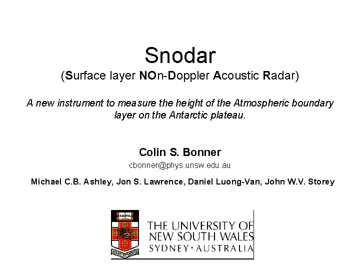 Snodar Surface layer NOnDoppler Acoustic Radar A new