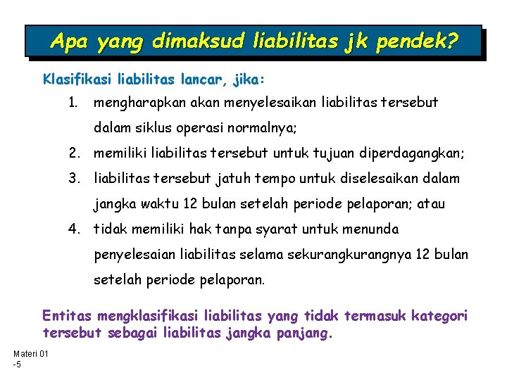 Liabilitas Jangka Pendek dan Kontinjensi PSAK 57 Materi