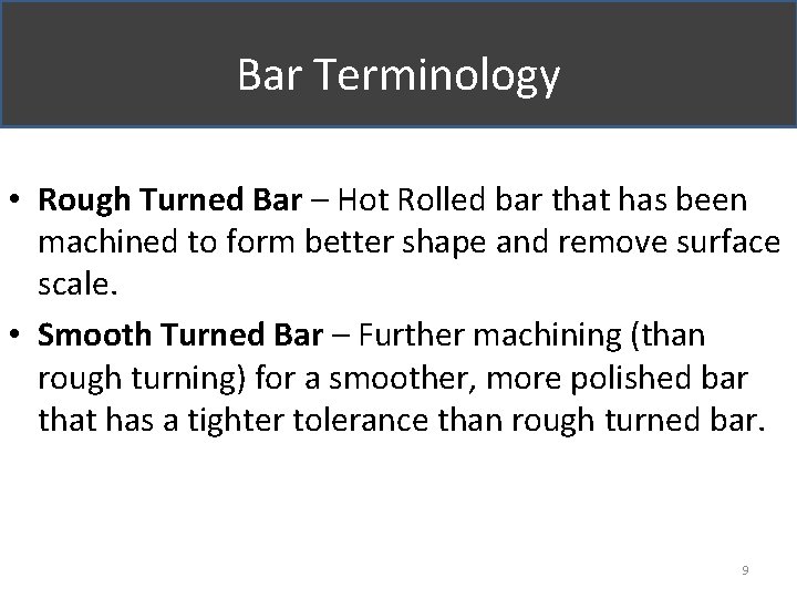 ESP Specialty Steel Products Bar Basics and Terminology