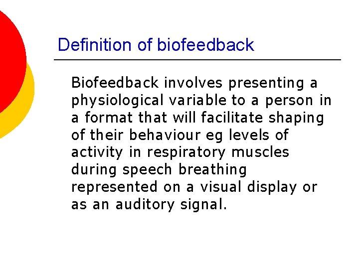 Biofeedback and acquired dysarthria treatment Is what you