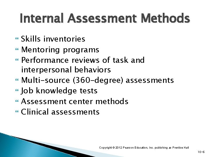 Strategic Staffing Chapter 10 Assessing Internal Candidates Jean