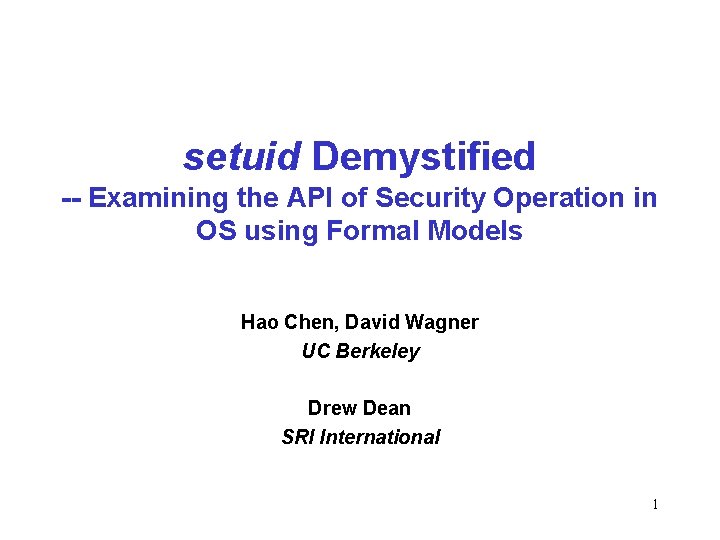 setuid Demystified Examining the API of Security Operation