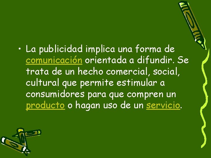 Qu es la publicidad La publicidad es un