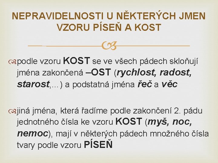 NEPRAVIDELNOSTI VE SKLOOVN PODSTATNCH JMEN Mgr Michal Oblouk