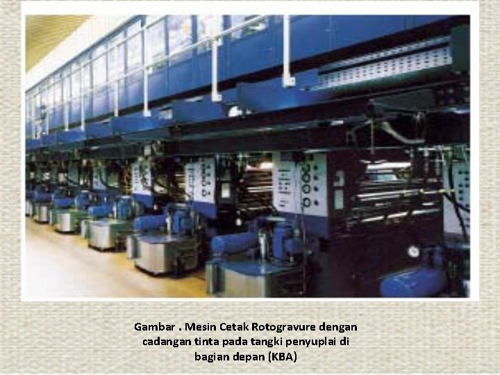 CETAK DALAM ROTOGRAVURE PRINTING RUDI HERI MARWAN S