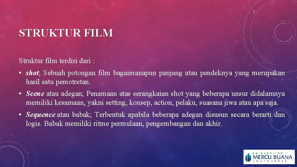 STRUKTUR FILM DAN UNSUR PEMBENTUK FILM PERTEMUAN KE4