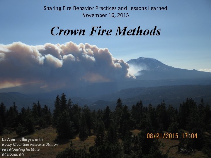 Sharing Fire Behavior Practices and Lessons Learned November
