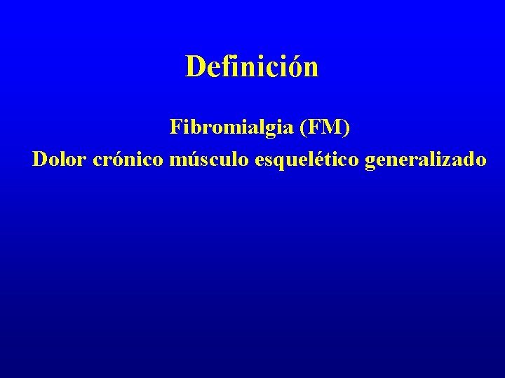 Fibromialgia Sndrome de fatiga crnica Dr Javier Rivera