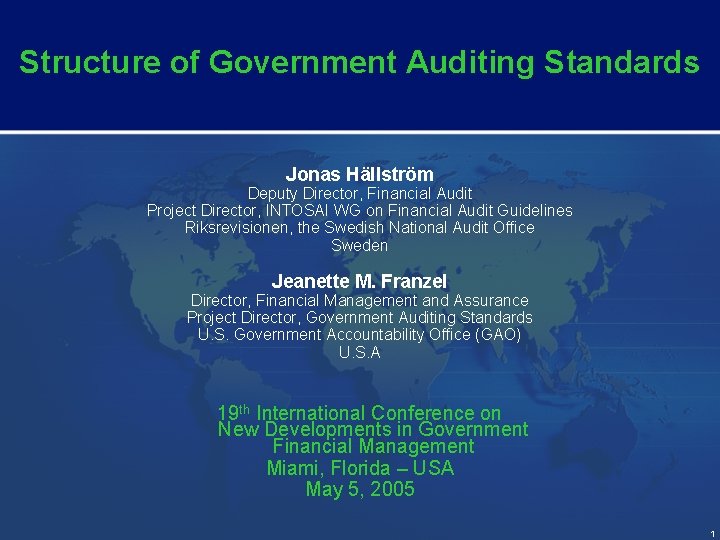 Structure of Government Auditing Standards Jonas Hllstrm Deputy