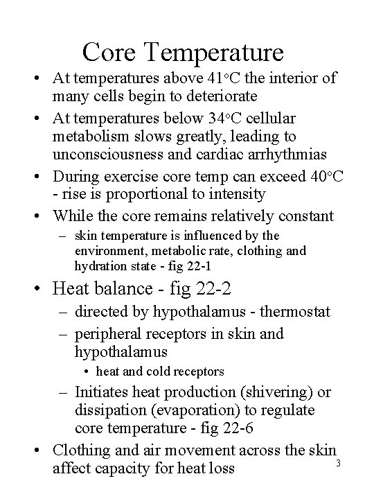 Environment Brooks Ch 22 OUTLINE Environmental Heat Body