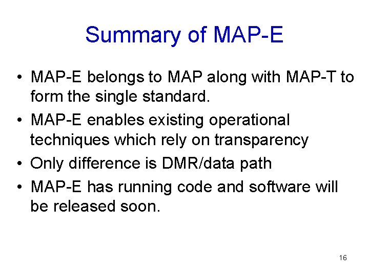 Specifications of MAP Translation MAPT MAP Encapsulation MAPE