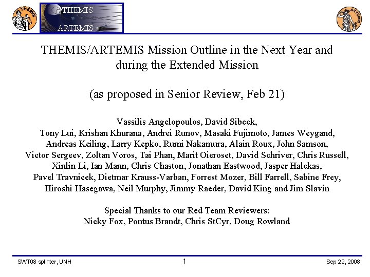 THEMIS ARTEMIS THEMISARTEMIS Mission Outline in the Next