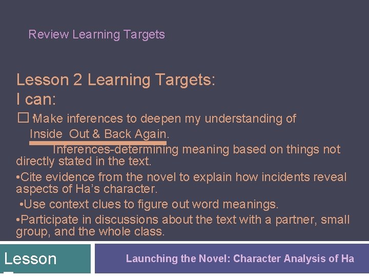 Review Learning Targets Lesson 2 Learning Targets I