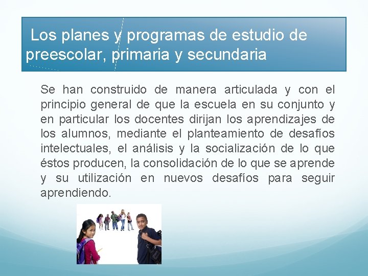 Los planes y programas de estudio de preescolar