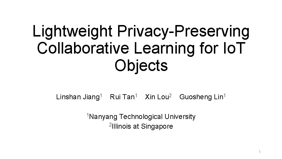 Lightweight PrivacyPreserving Collaborative Learning for Io T Objects