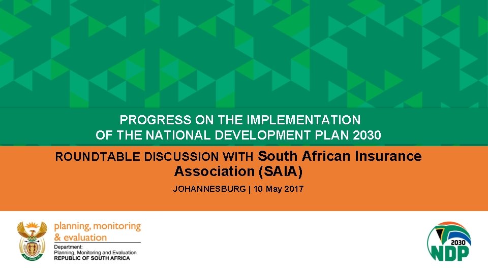 PROGRESS ON THE IMPLEMENTATION OF THE NATIONAL DEVELOPMENT