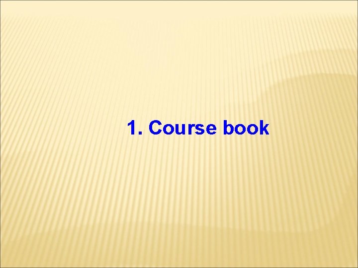 PART 1 Course Book Syllabus Introduction 1 Course
