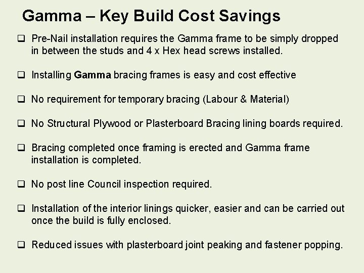 Introduction The Gamma Bracing System q Gamma bracing