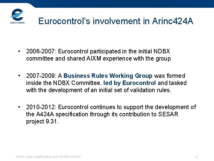 ARINC 424 A specification and SESAR WP 9