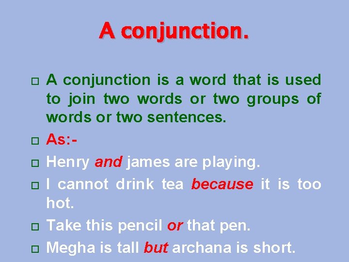 The Parts of Speech Objectives To enable students