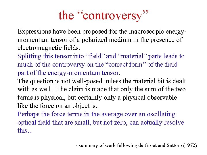 The photon and its momentum Paul Lett National
