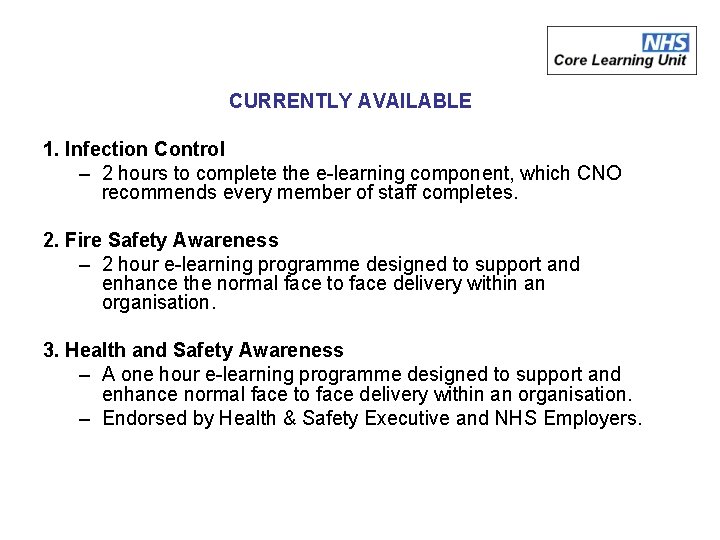The NHS Core Learning Unit NHS CLU was