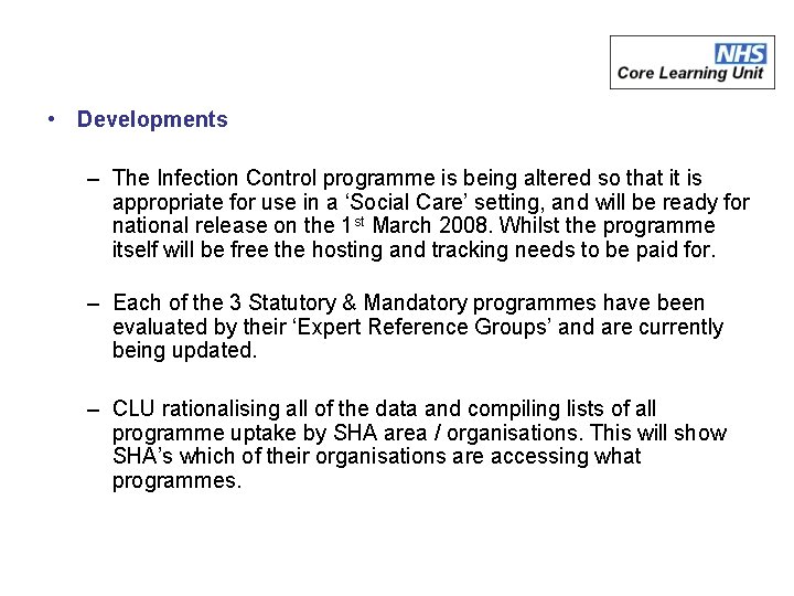 The NHS Core Learning Unit NHS CLU was