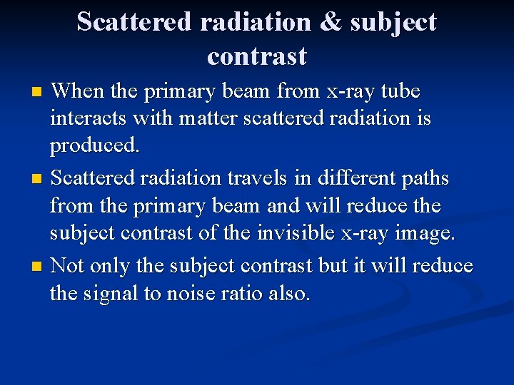 Invisible Xray image 1 2 Formation Characteristics Xray