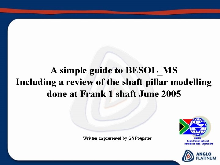 A simple guide to BESOLMS Including a review