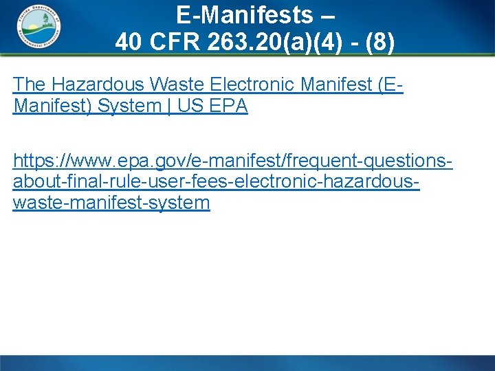 Hazardous Waste Transporters 40 CFR Part 263 and