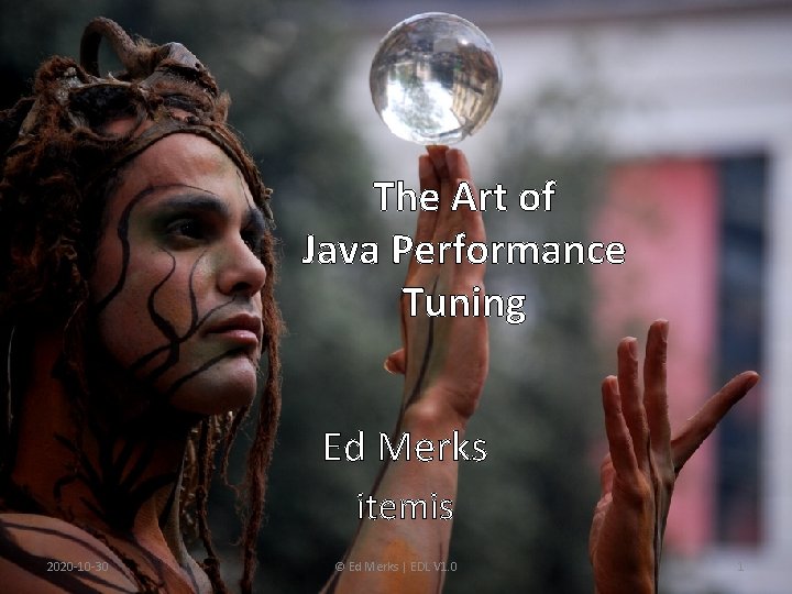 The Art of Java Performance Tuning Ed Merks