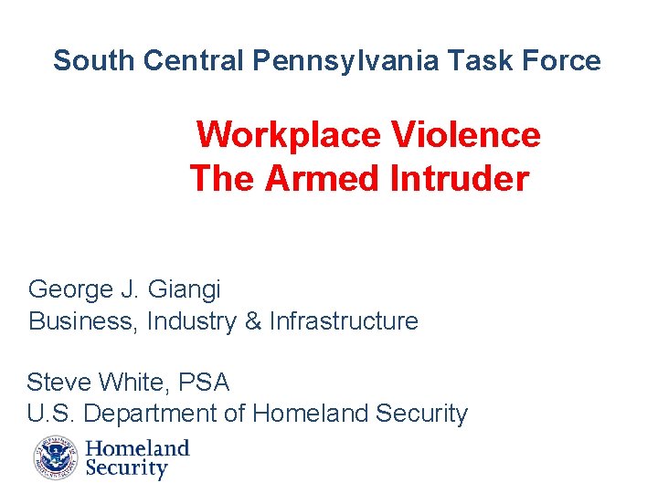 South Central Pennsylvania Task Force Workplace Violence The