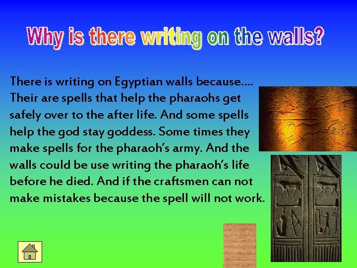 Ancient Egyptian Writing Why is there writing on